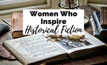 31 Kick-Ass Women In Historical Fiction - The Uncorked Librarian