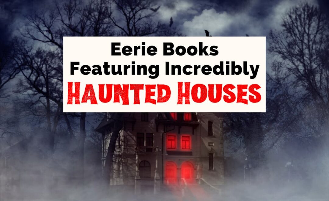 27 Best Haunted House Books To Totally Creepy You Out - The Uncorked ...