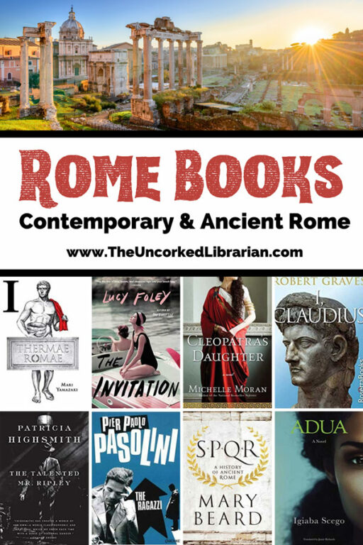 21 Best Contemporary & Ancient Rome Books - The Uncorked Librarian