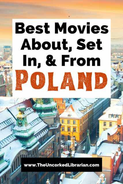16 Incredible Polish Movies To Watch - The Uncorked Librarian