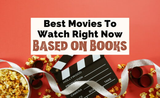 33 Best Movies Based On Books - The Uncorked Librarian