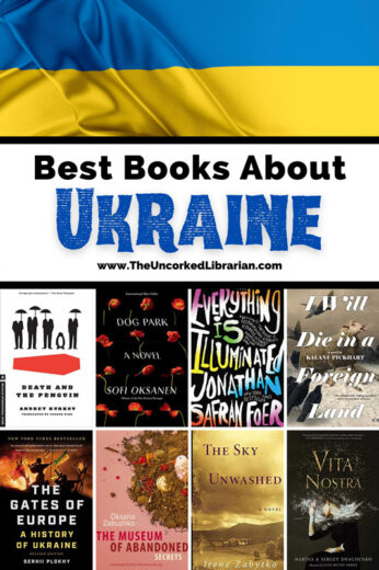 16 Best Books About Ukraine - The Uncorked Librarian