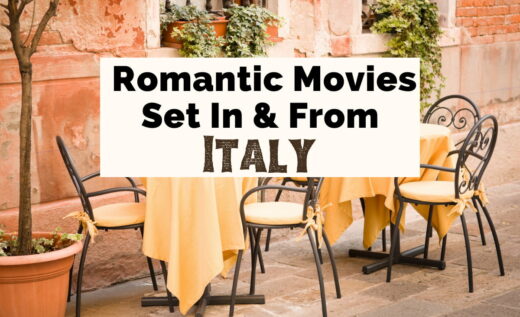 21 Best Italian Romance Movies To Watch Now - The Uncorked Librarian