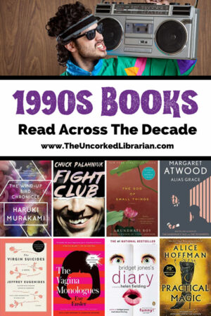 25 Iconic & Best Books From The '90s - The Uncorked Librarian