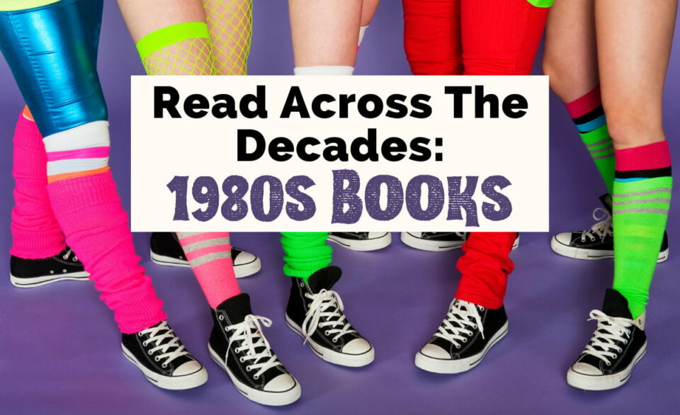 21 Memorable Books From The 80s The Uncorked Librarian 21 Memorable Books From The 80s The Uncorked Librarian