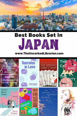 20 Best Books Set In Japan To Read Before Going | The Uncorked Librarian