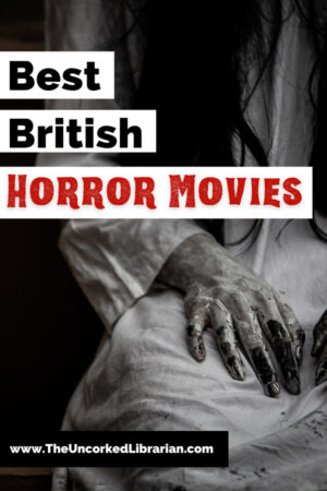20 Best British Horror Movies For A Terrifying Night In - The Uncorked ...