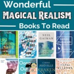 Magical Realism Books You'll Actually Want To Read | The Uncorked Librarian